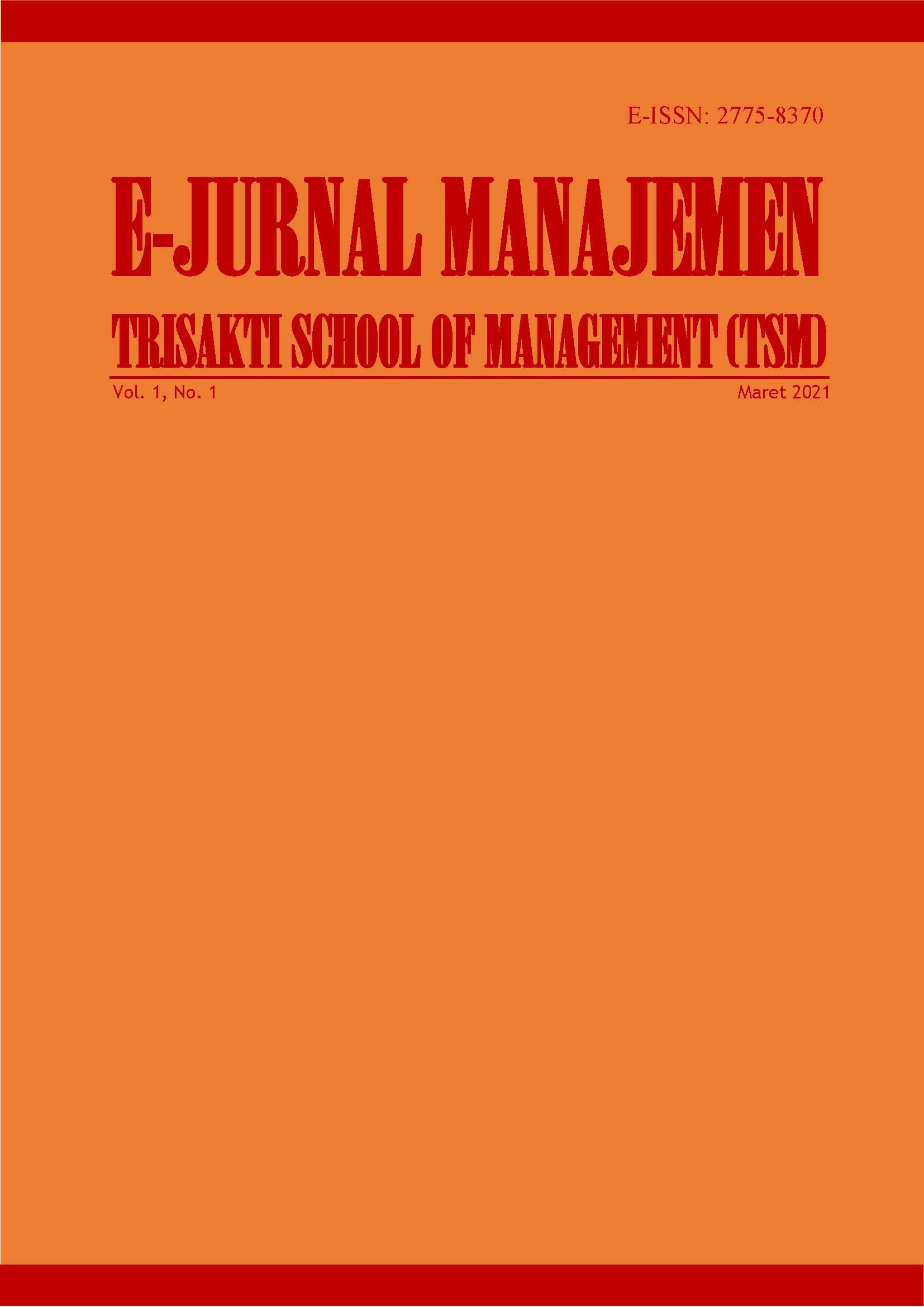 Vol 1 No 1 2021 E Jurnal Manajemen Trisakti School Of Management